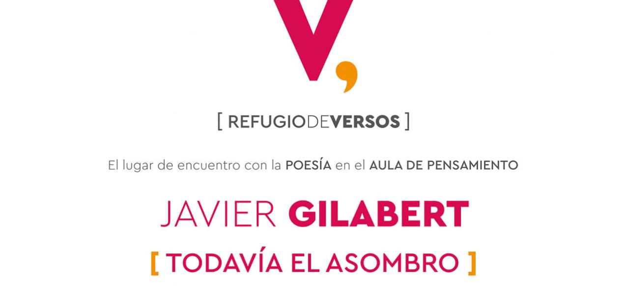 PRESENTACIÓN DE LIBRO DE POESÍA "TODAVÍA EL ASOMBRO" DE JAVIER GILABERT ...